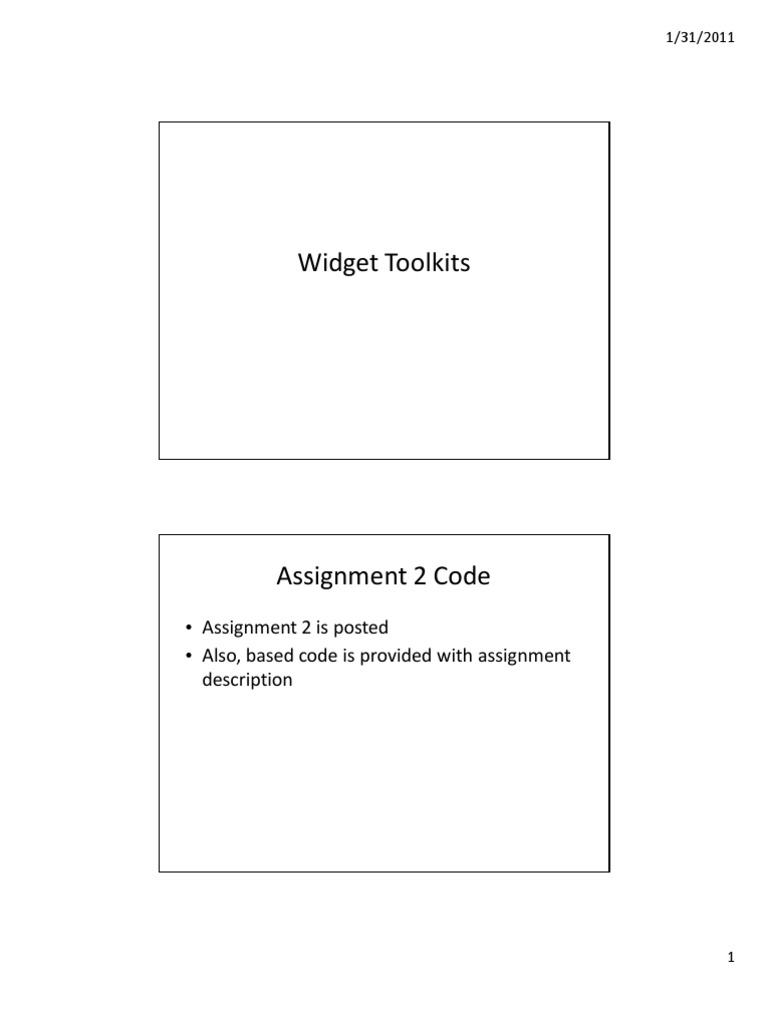 Widget Toolkits: - Assignment 2 Is Posted - Also, Based Code Is ...
