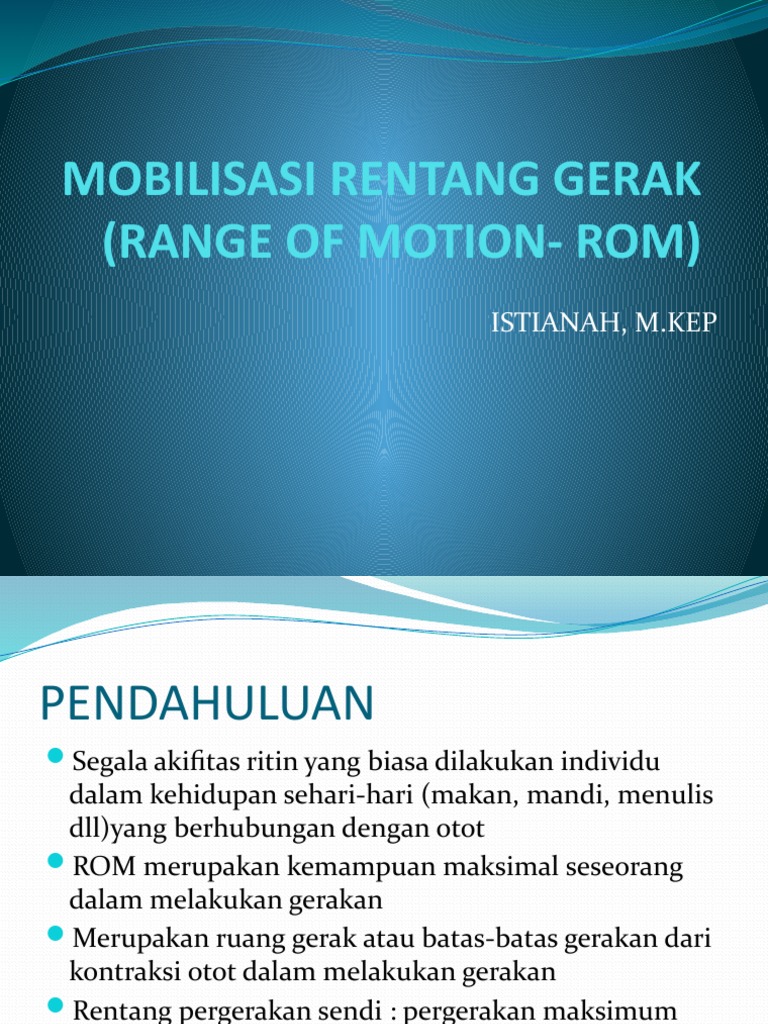 Mobilisasi Rentang Gerak (Rom) | PDF
