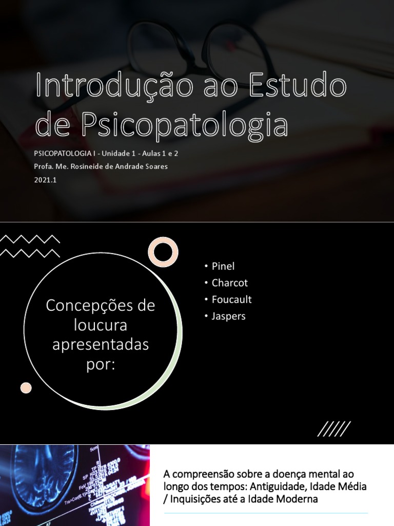 Slides Aulas 1 e 2 Unidade 1 | PDF | Psicopatologia | Distúrbio mental