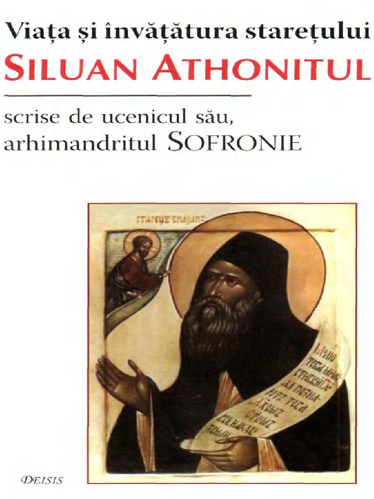 Viata Si Invatatura Staretului Siluan Athonitul | PDF