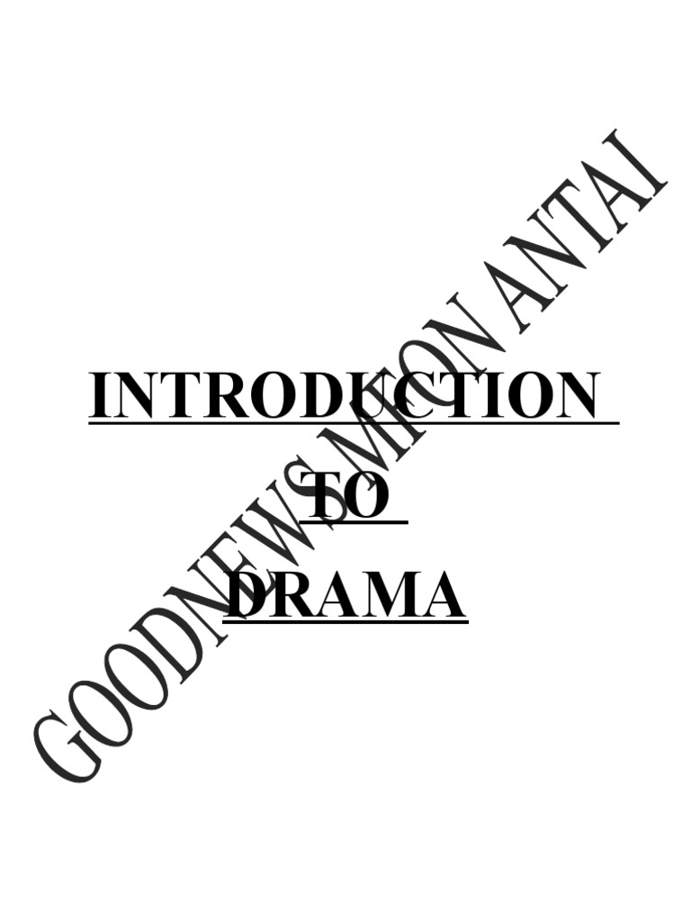 Introduction to Drama Concepts | PDF | Genre | Play (Theatre)