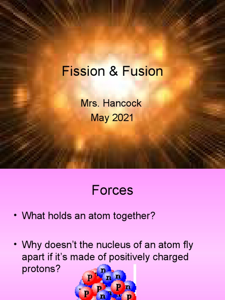 Fission and Fusion Notes | PDF | Nuclear Physics | Radioactive Decay