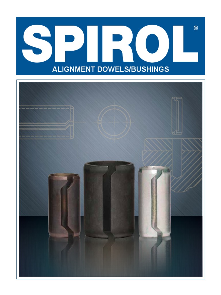 SPIROL Alignment Dowels and Bushings Us | PDF