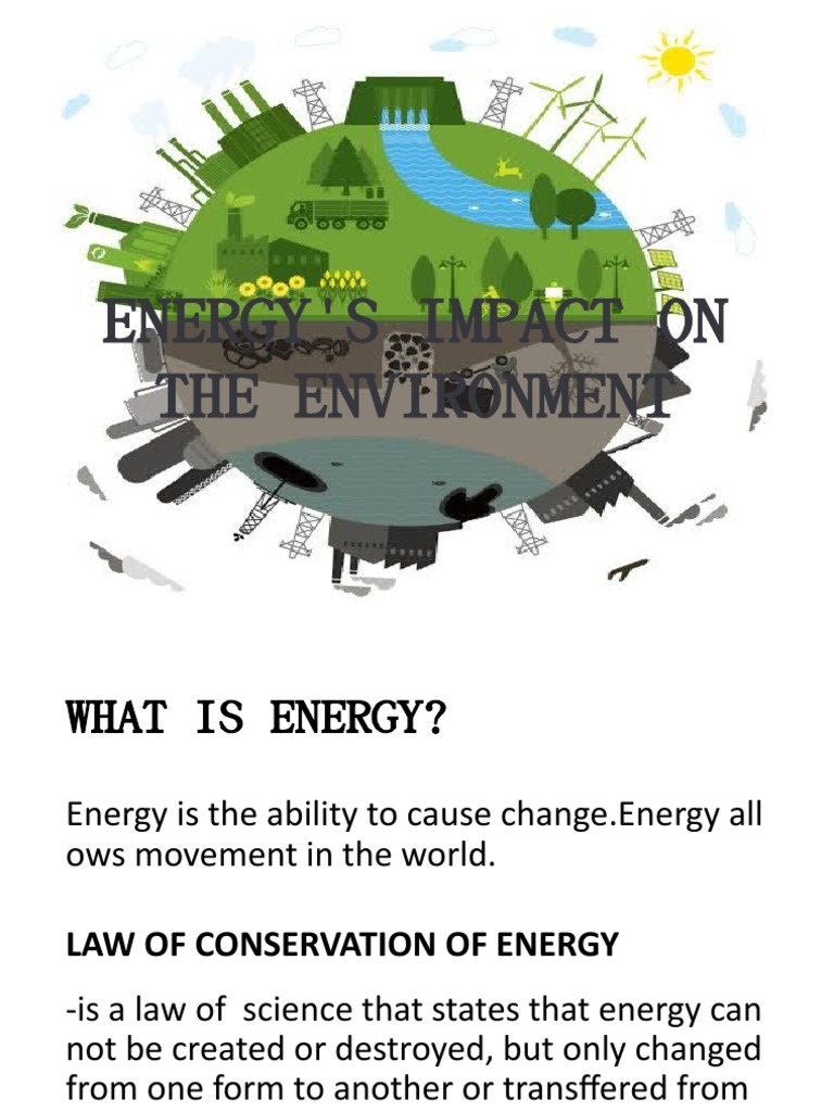 Energy'S Impact On The Environment | PDF | Renewable Energy | Energy ...