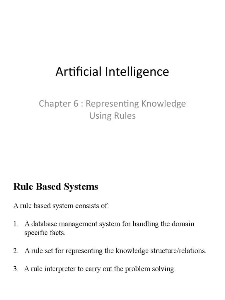 Artificial Intelligence: Chapter 6: Representing Knowledge Using Rules | PDF | Logic ...