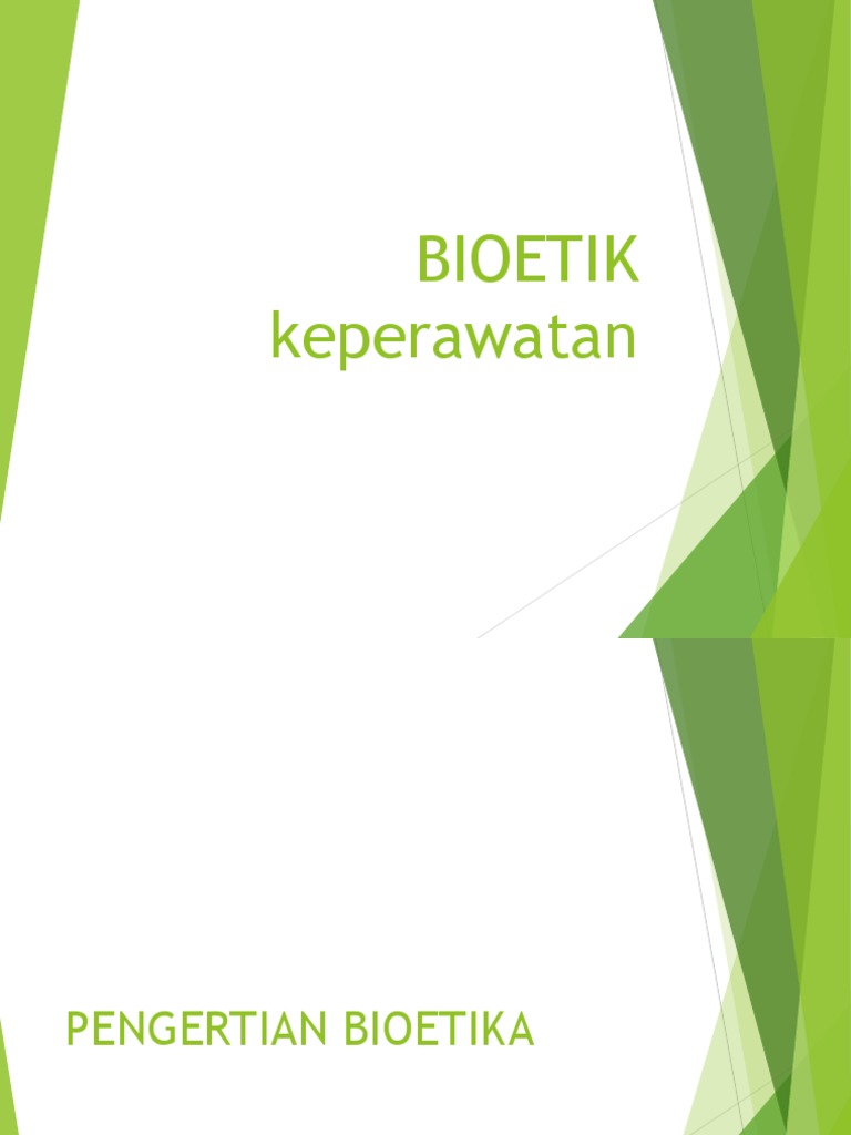 Bioetika Ppt Pdf Pengembangan Diri
