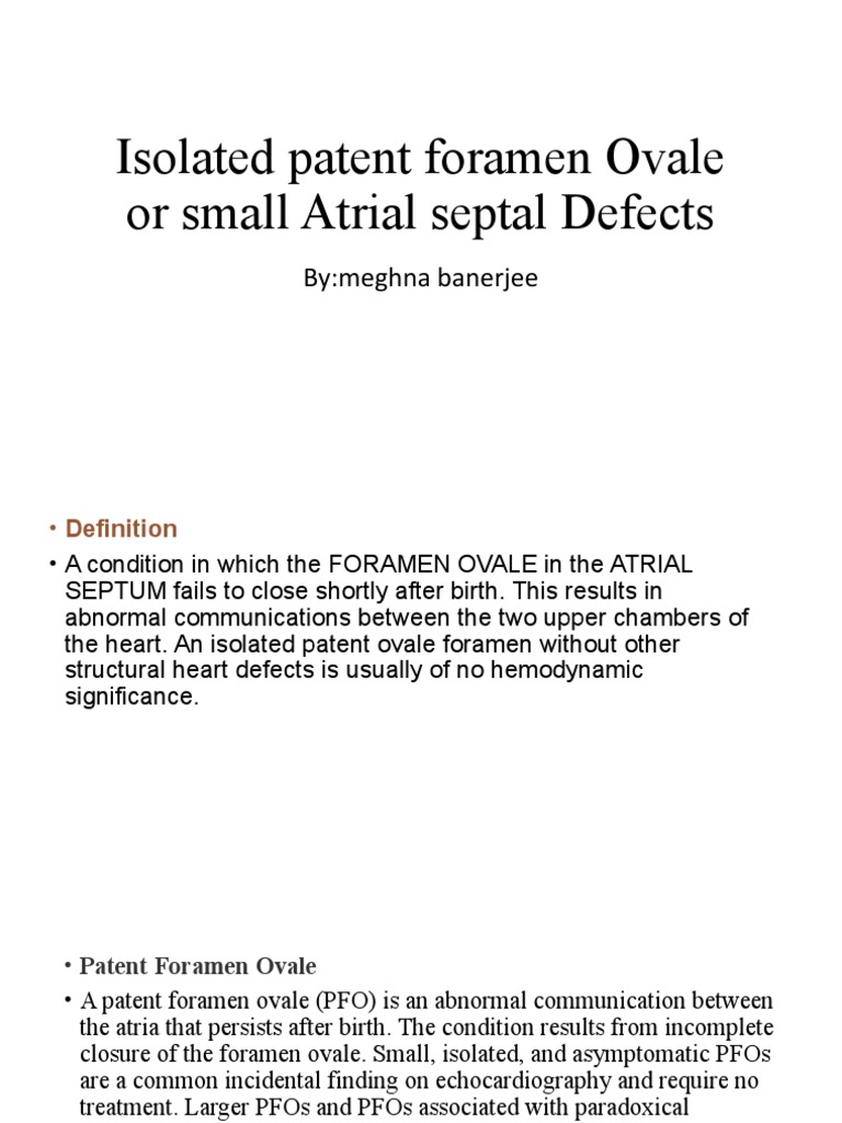 Isolated Patent Foramen Ovale or Small Atrial Septal Defects | PDF ...