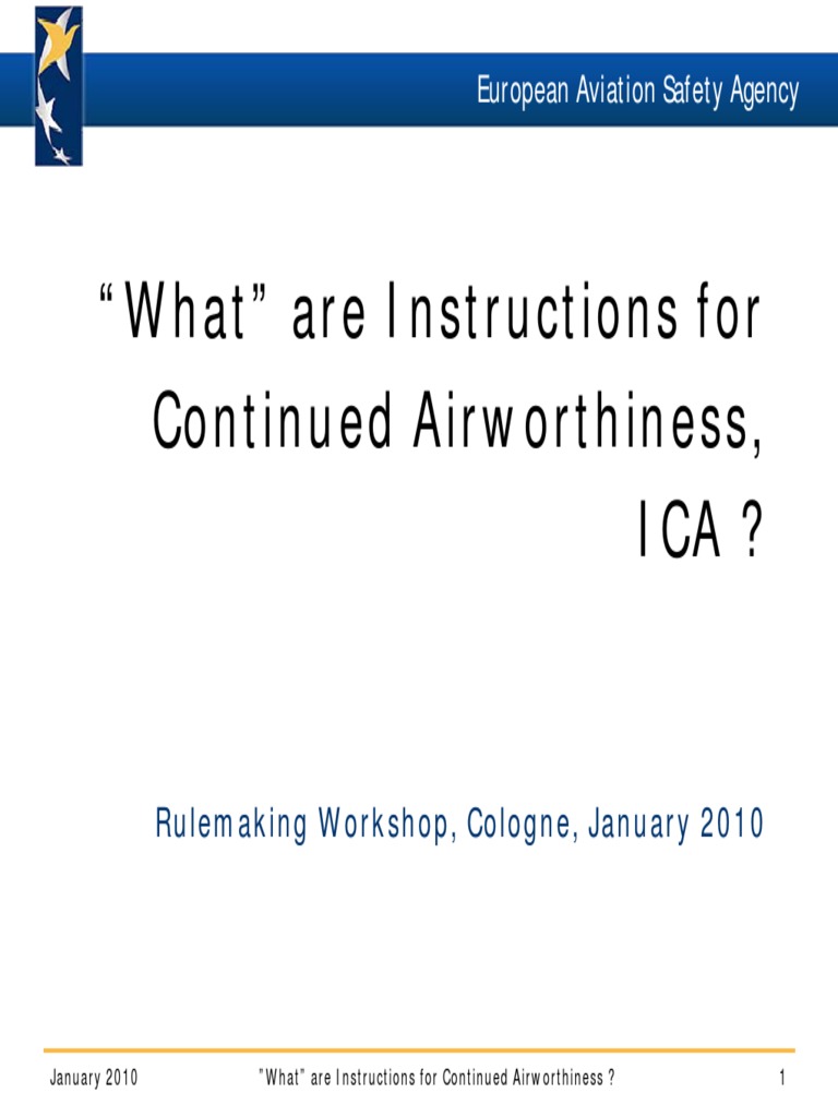 "What" Are Instructions For Continued Airworthiness, Ica ?: European ...
