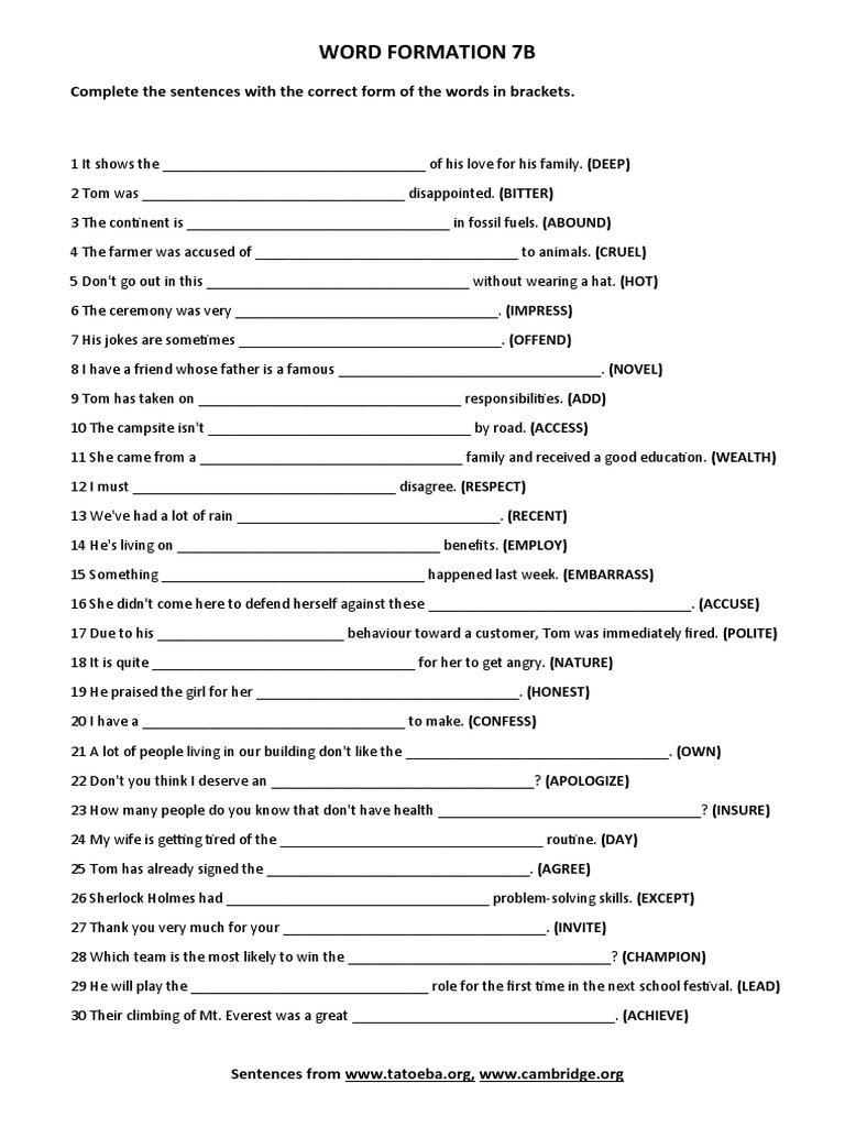 Word Formation 7B: Complete The Sentences With The Correct Form of The ...