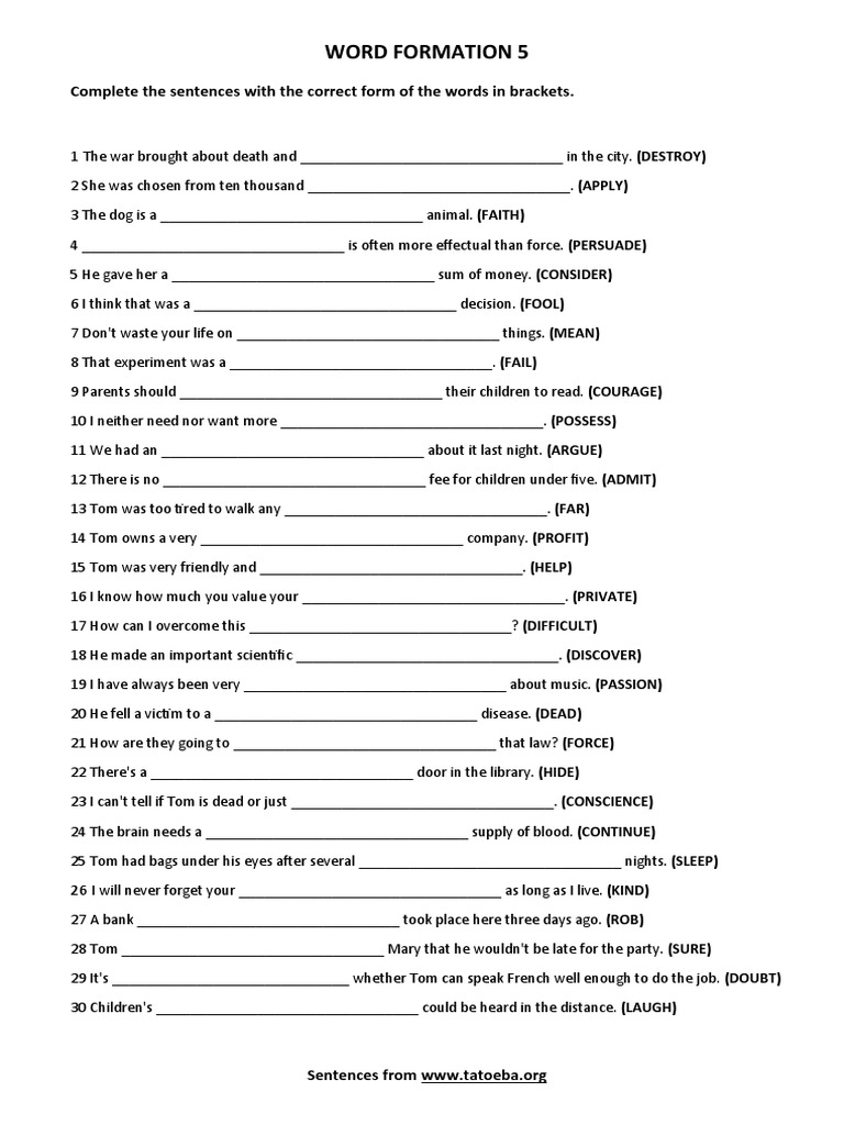 Word Formation 5: Complete The Sentences With The Correct Form of The ...