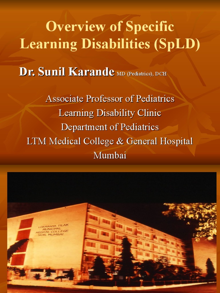 Overview of Specific Learning Disabilities (SPLD) : Dr. Sunil Karande | PDF | Learning ...