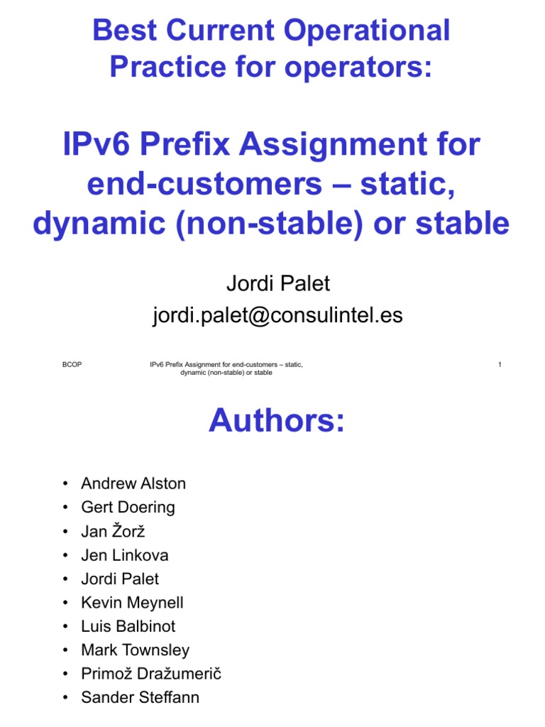 IPv6 Prefix Assignment for end-customers – static, dynamic (non-stable) or stable | PDF | I Pv6 ...