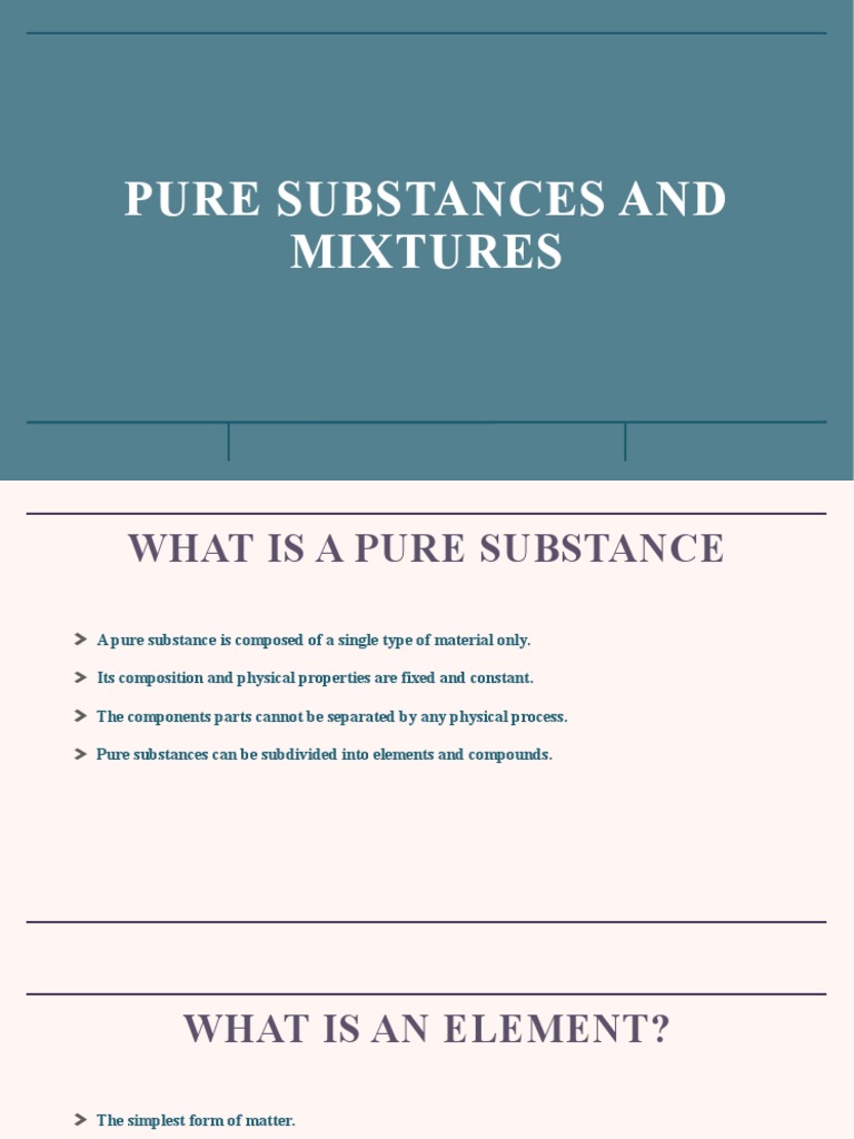 Pure Substances and Mixtures | PDF | Mixture | Atomic Nucleus