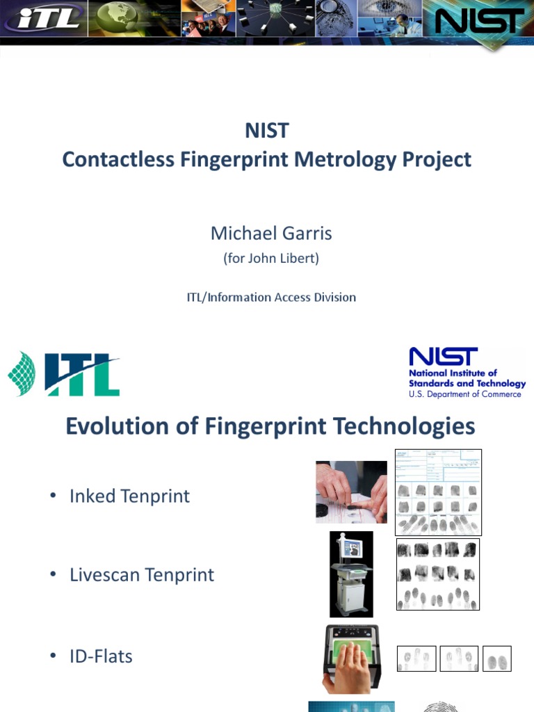 Nist Contactless Fingerprint Metrology Project: Michael Garris | PDF ...