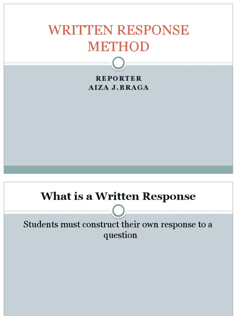 Written Response Method: Reporter Aiza J.Braga | PDF | Career & Growth ...