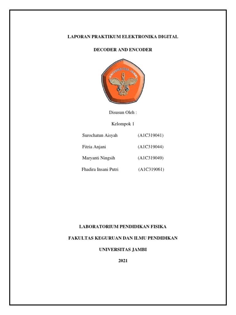 LAPORAN DECODER AND ENCODER KELOMPOK 1 REGULER B 2019-Dikonversi | PDF