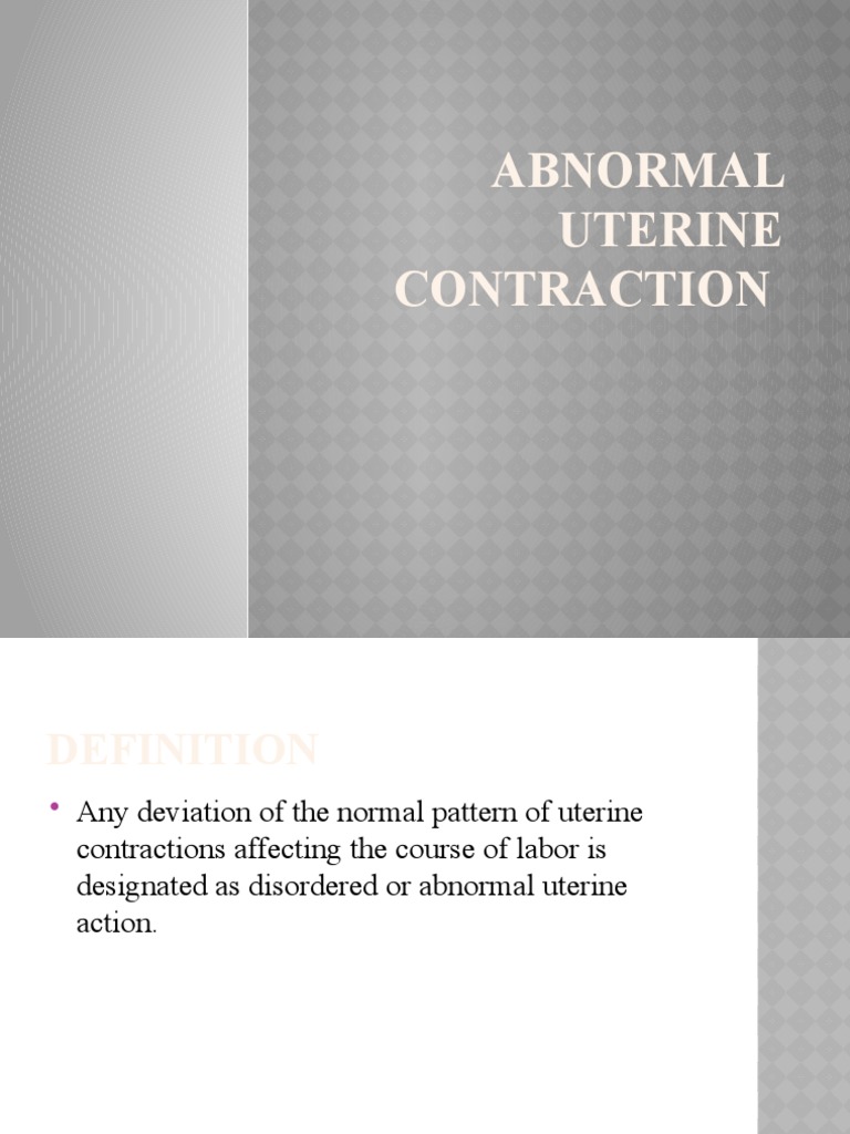 Abnormal Uterine Contraction | PDF | Childbirth | Uterus