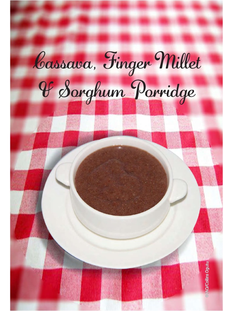 Cassava, Millet & Sorghum Porridge | PDF
