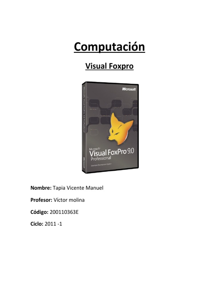 Introducción a Visual FoxPro | PDF | Lenguaje de programación ...