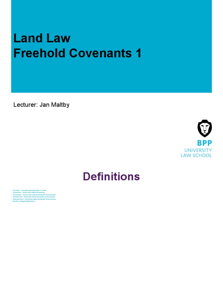 Land Law Freehold Covenants 1: Lecturer: Jan Maltby | PDF | Covenant ...