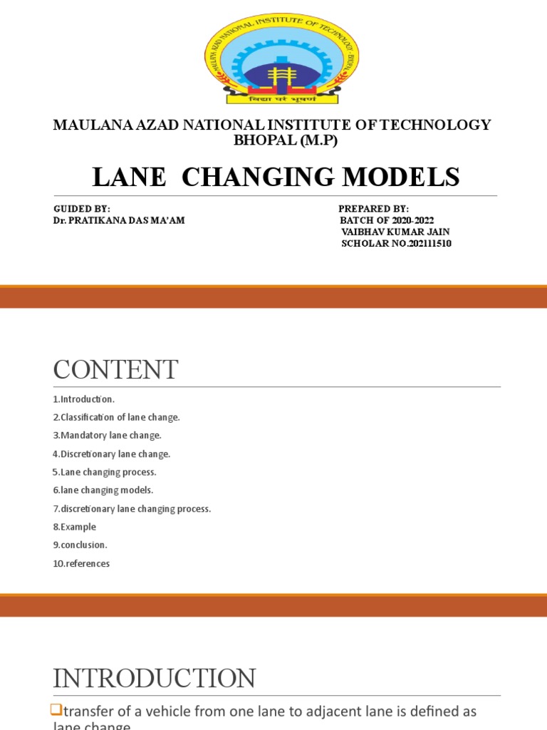 Lane Changing Models: Maulana Azad National Institute of Technology ...