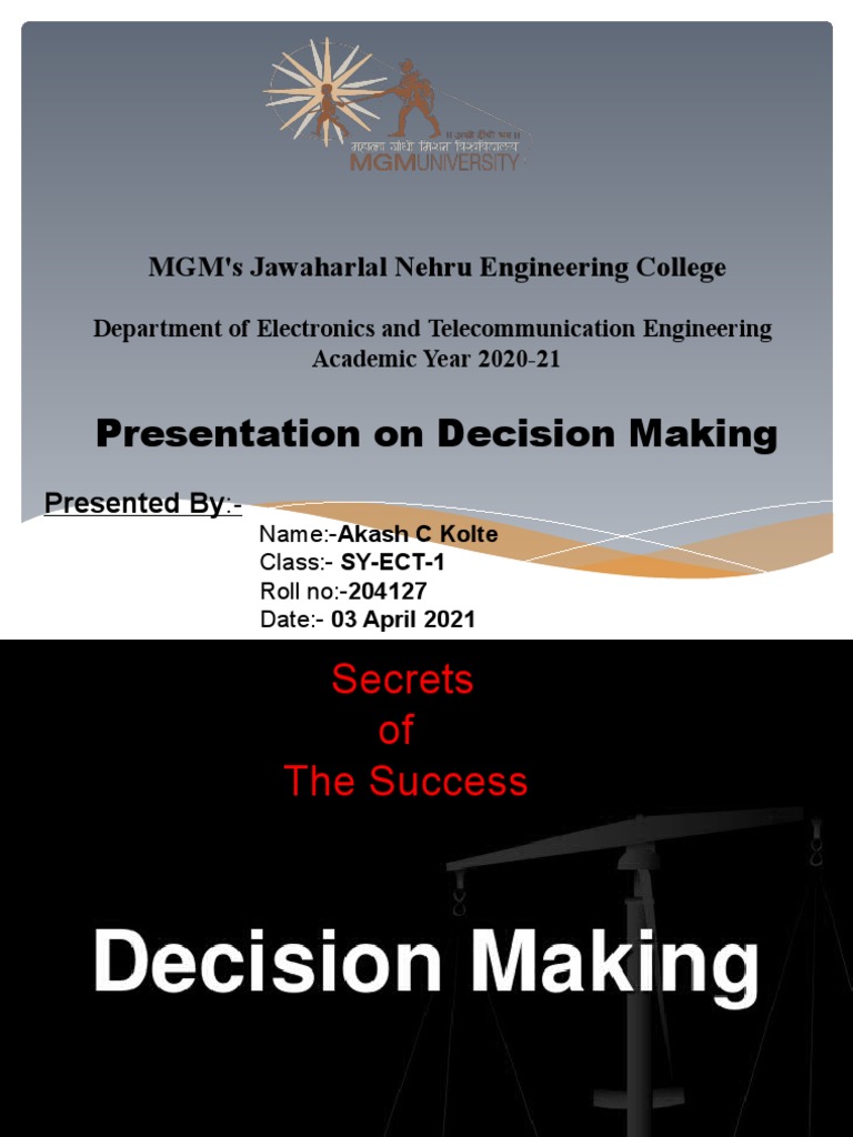 Presentation On Decision Making: MGM's Jawaharlal Nehru Engineering ...