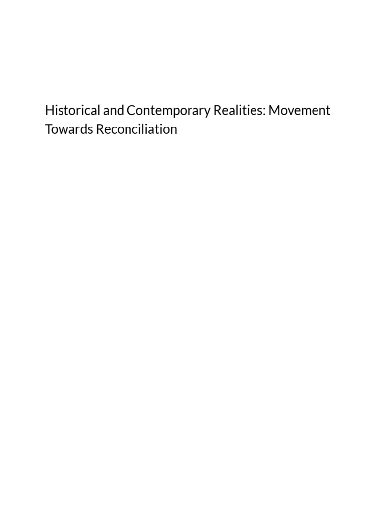 Historical and Contemporary Realities Movemen Towards Reconciliation ...