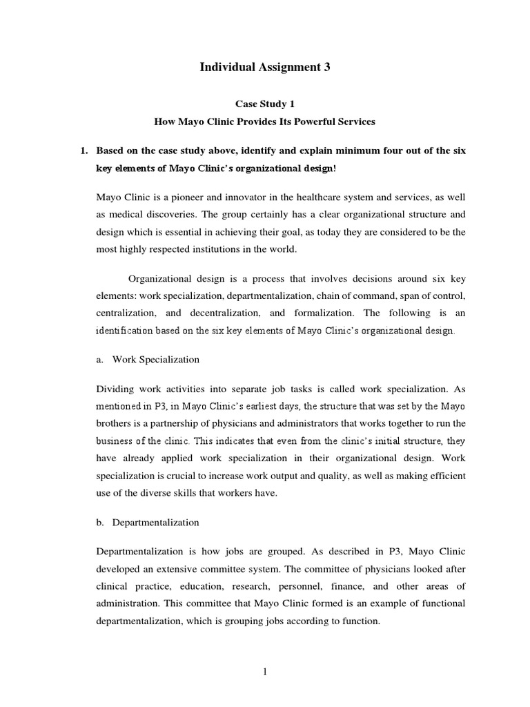 Individual Assignment 3: Case Study 1 How Mayo Clinic Provides Its ...