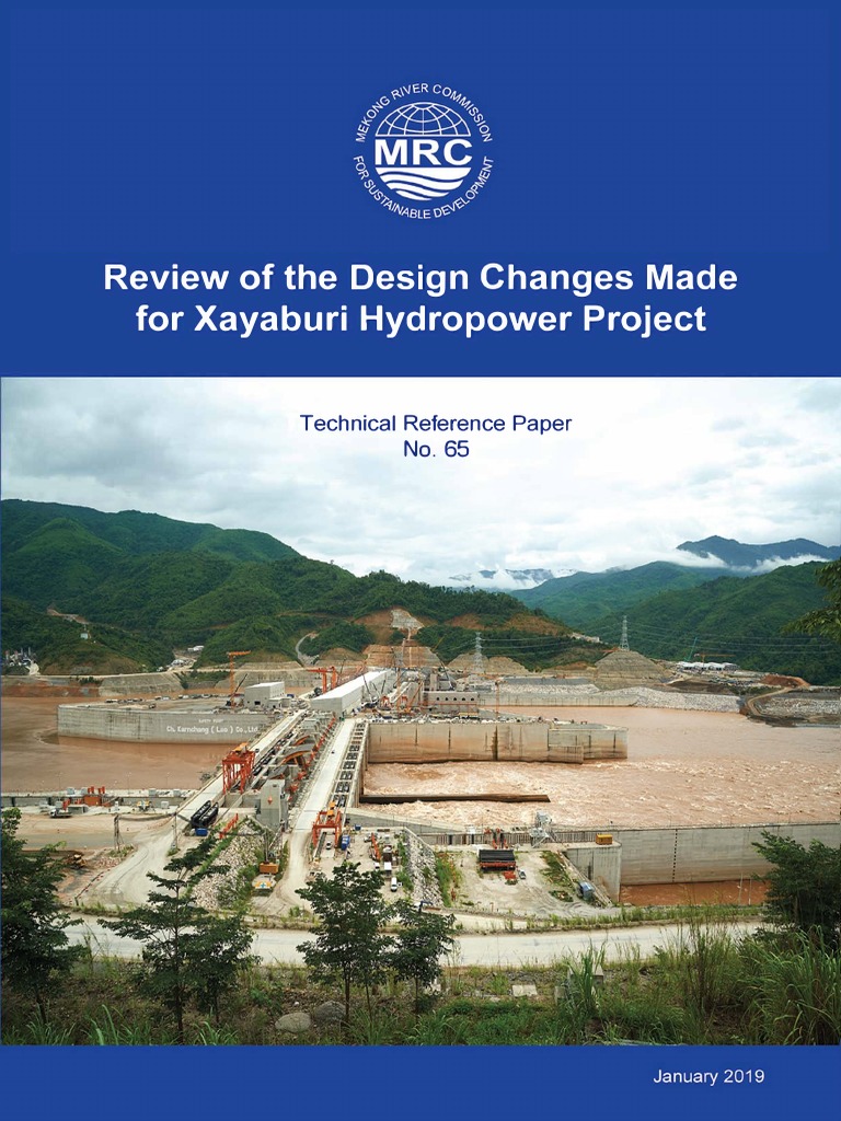 Review of The Design Change Made For Xayaburi Hydropower Project A ...