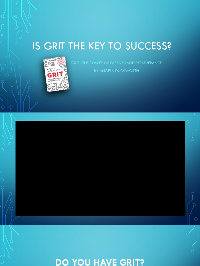Is Grit The Key To Success?: Grit: The Power of Passion and ...