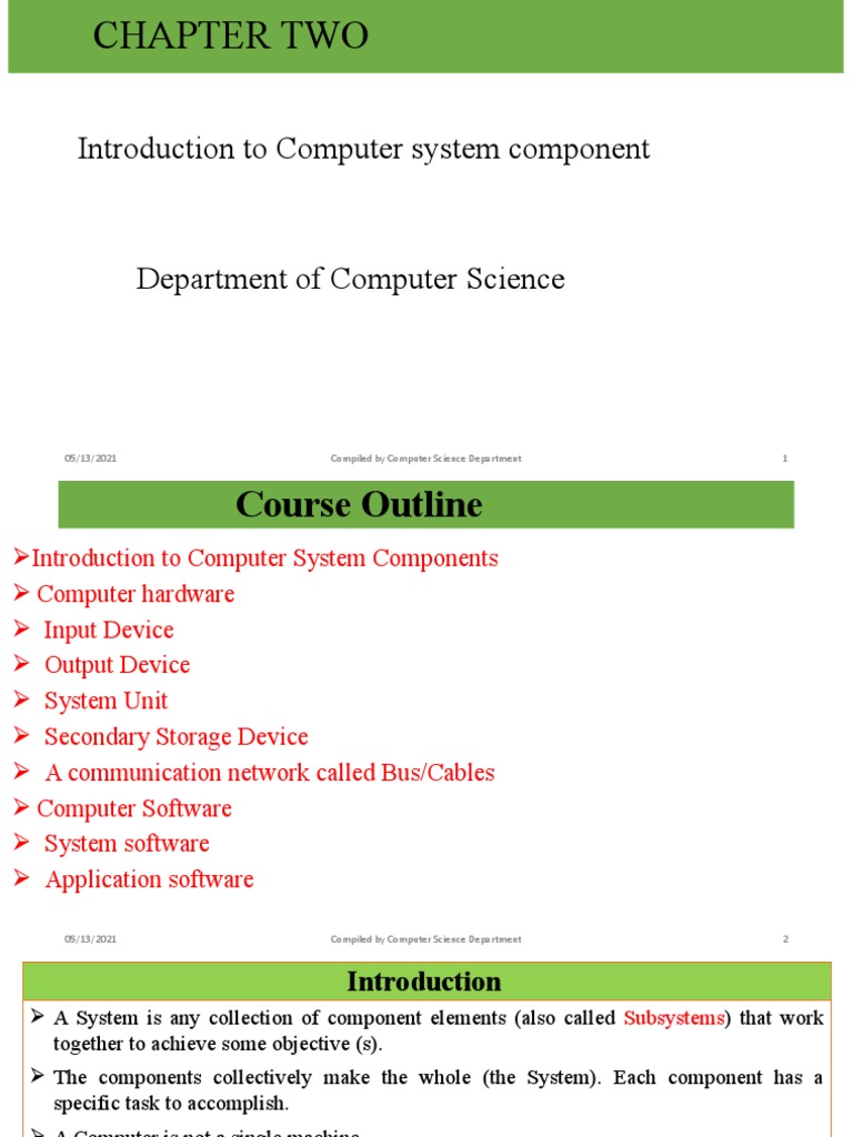Introduction To Computer System Component: 05/13/2021 Compiled by Computer Science Department 1 ...