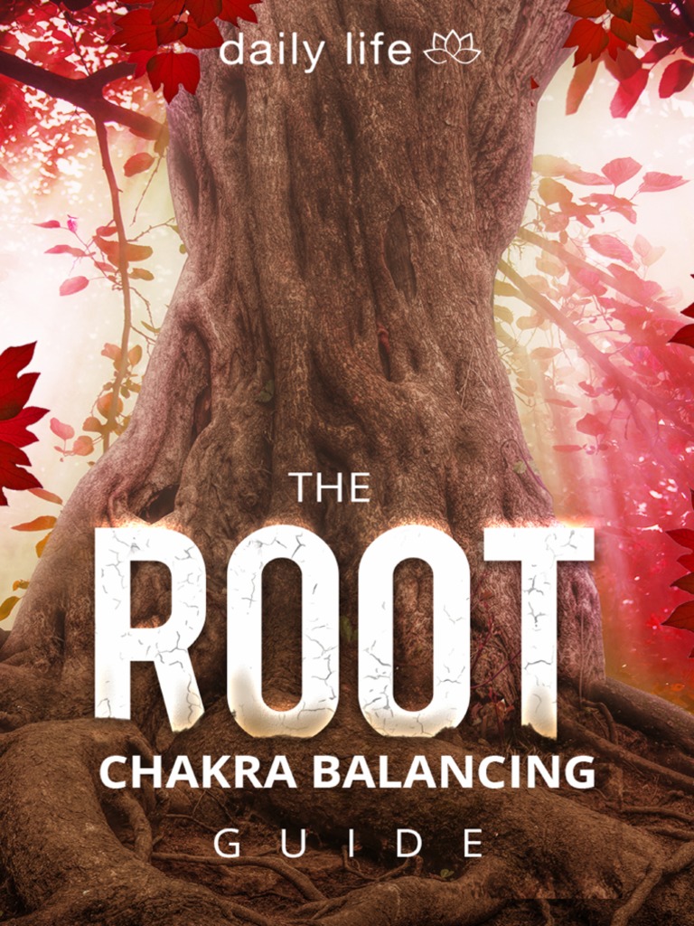 Root Chakra Balancing Guide PDF | PDF | Psychological Trauma | Chakra