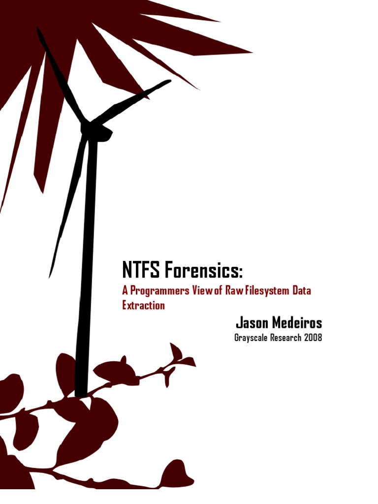 NTFS Forensics:: Jason Medeiros | PDF | File System | Computer File