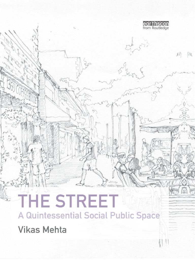 The Street - PDF by Vikas Mehta | PDF | Urban Design | Street
