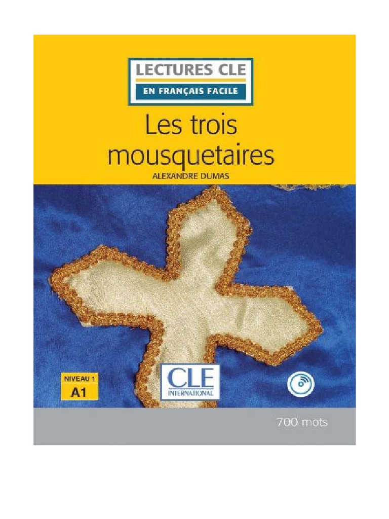 Les Trois Mousquetaires : Résumé A1 | PDF | Les Trois Mousquetaires ...
