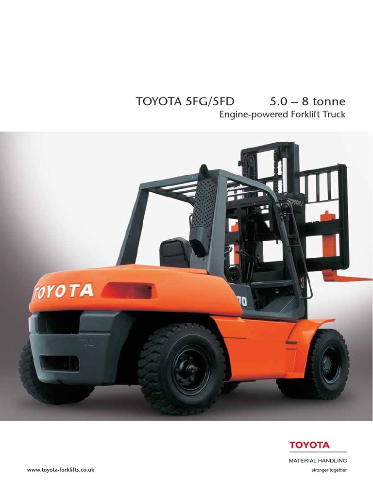 Toyota 5Fg/5Fd 5.0 - 8 Tonne: Engine-Powered Forklift Truck | PDF ...
