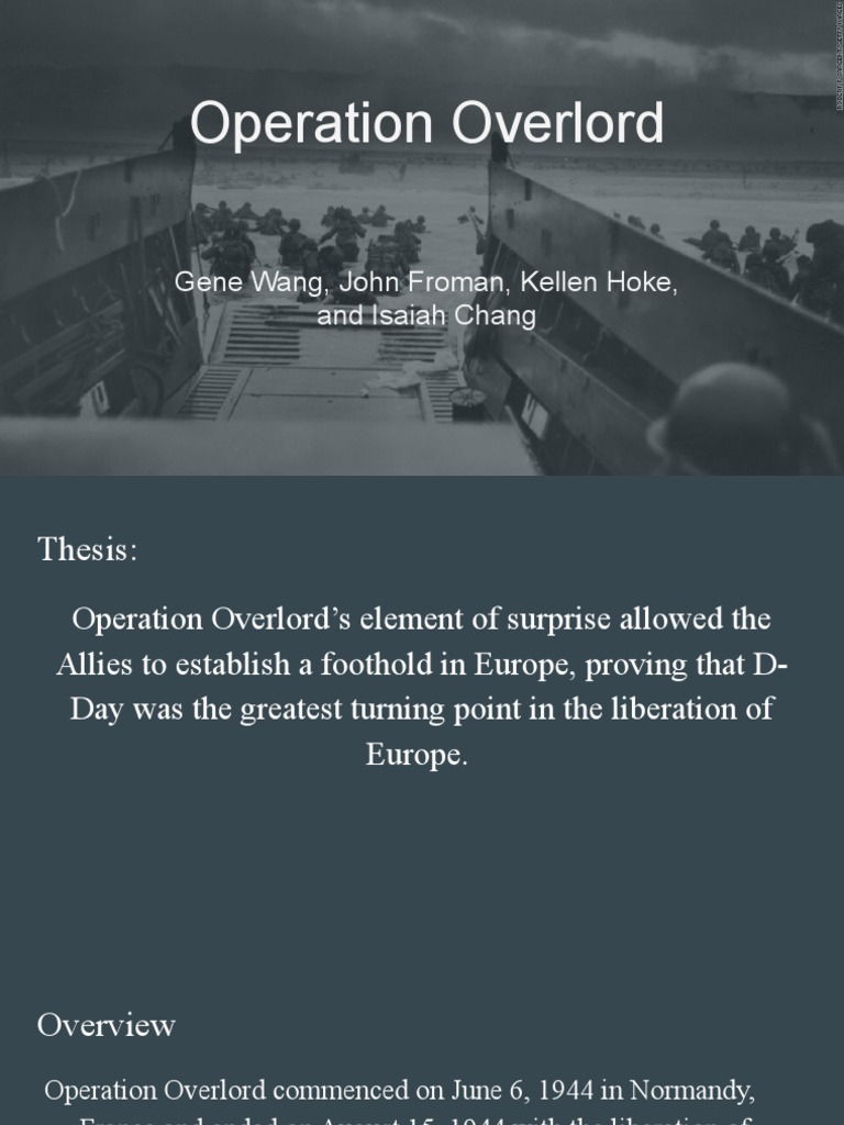 Operation Overlord: Gene Wang, John Froman, Kellen Hoke, and Isaiah ...