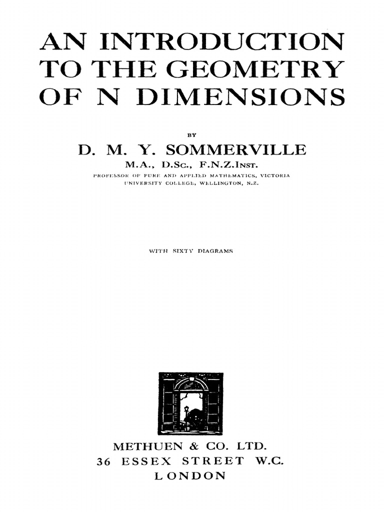 An Introduction To The Geometry of N Dimensions by D. M. Y. Sommerville ...