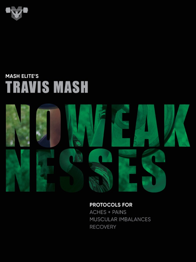 Travis Mash - No Weaknesses | PDF | Muscle Hypertrophy | Physical Fitness