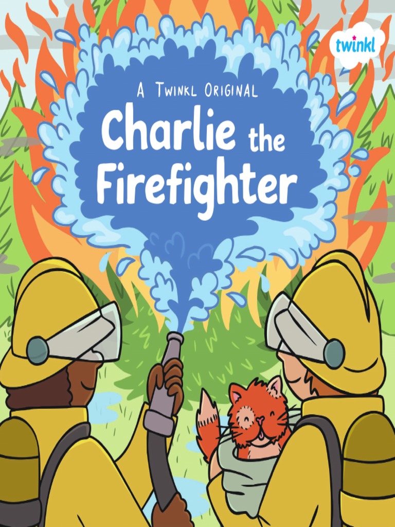 Charlie The Firefighter | PDF | Firefighter | Business
