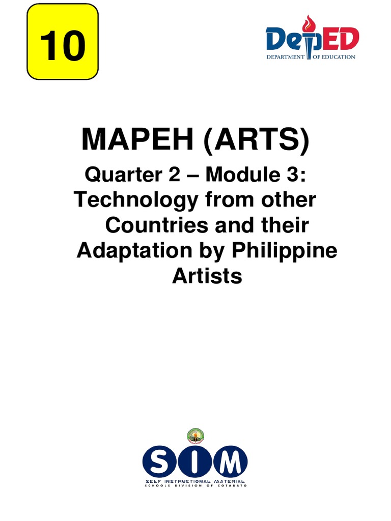 Mapeh (Arts) : Technology From Other Countries and Their Adaptation by ...