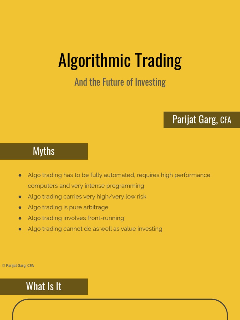 Algorithmic Trading: and The Future of Investing | PDF | Algorithmic ...