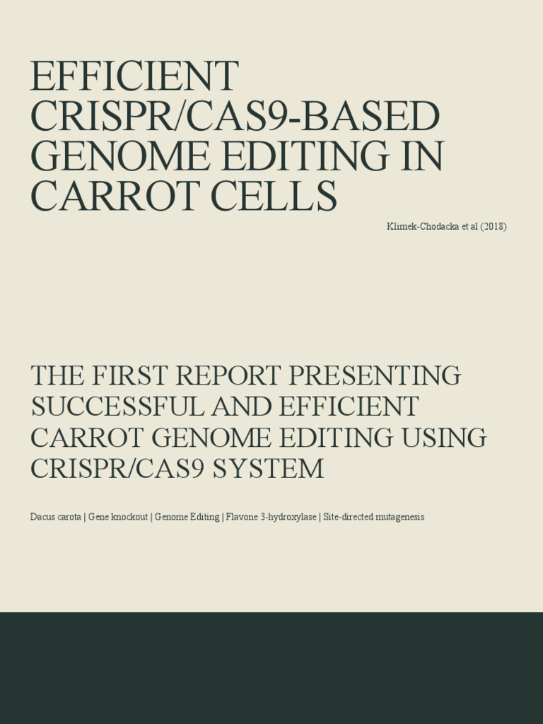 CRISPR/Cas9 Genome Editing in Carrots | PDF | Crispr | Life Sciences