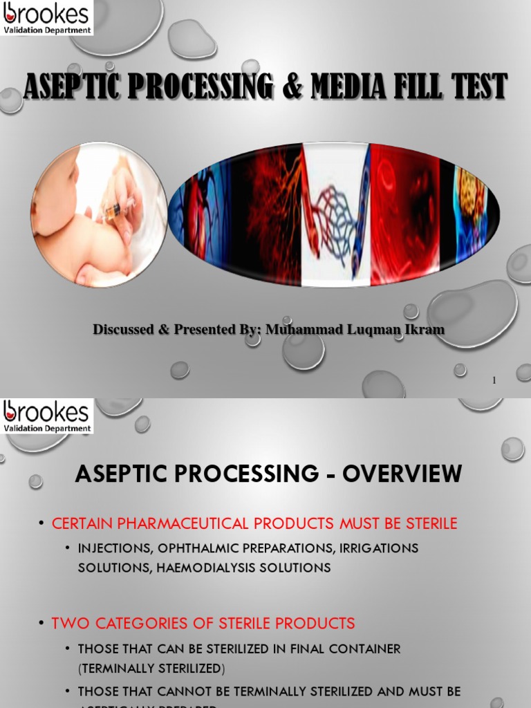 Aseptic Processing & Media Fill Test: Discussed & Presented By ...
