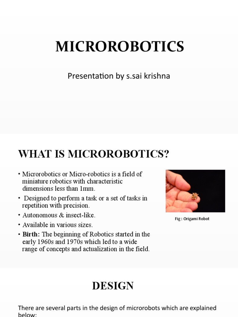 An Overview of Microrobotics: Design, Implementation, Applications ...