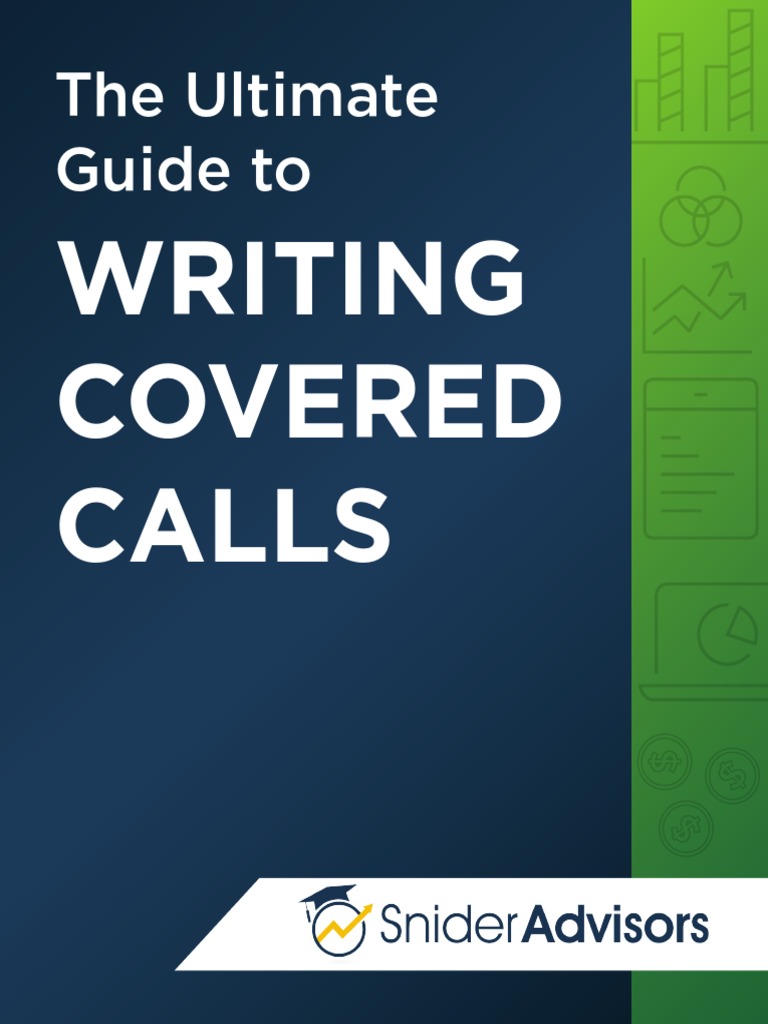 The Ultimate Guide To Covered Call Writing | PDF | Option (Finance ...