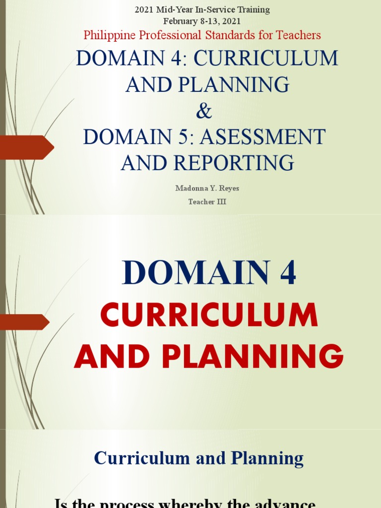 Domain 4: Curriculum and Planning & Domain 5: Asessment and Reporting ...