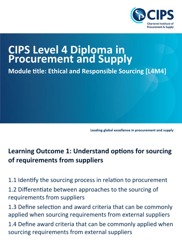 CIPS Level 4 Diploma in Procurement and Supply: Module Title: Ethical and Responsible Sourcing ...