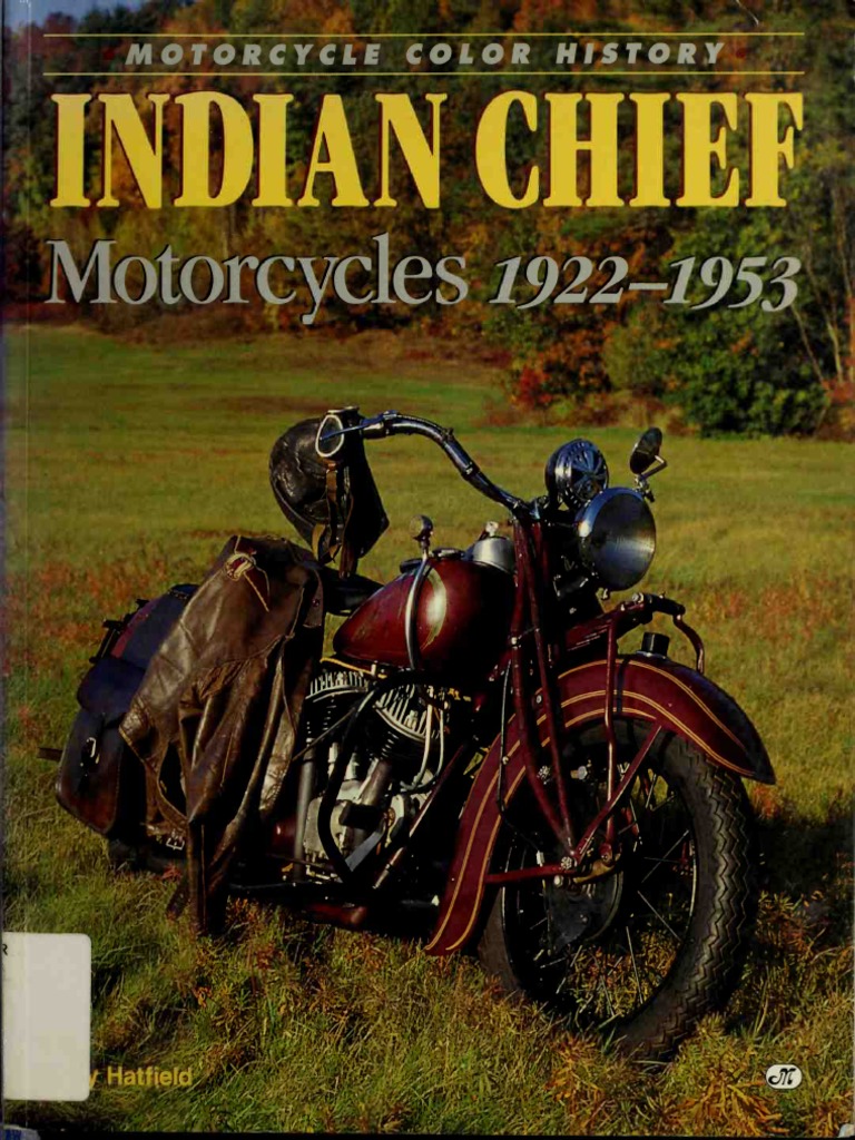 Indian Chief Motorcycles 1922-1953 Enthusiast Color Series | PDF ...
