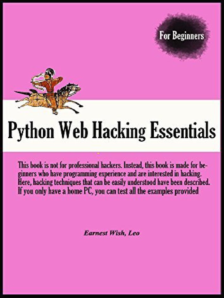 Earnest Wish, Leo - Python Web Hacking Essentials (En) | PDF | Control ...